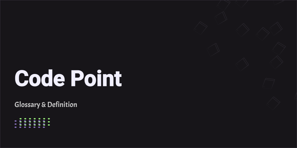 Code Point Glossary Definition